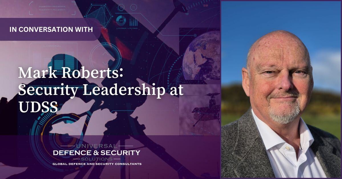 In Conversation with Mark Roberts: Security Leadership at UDSS